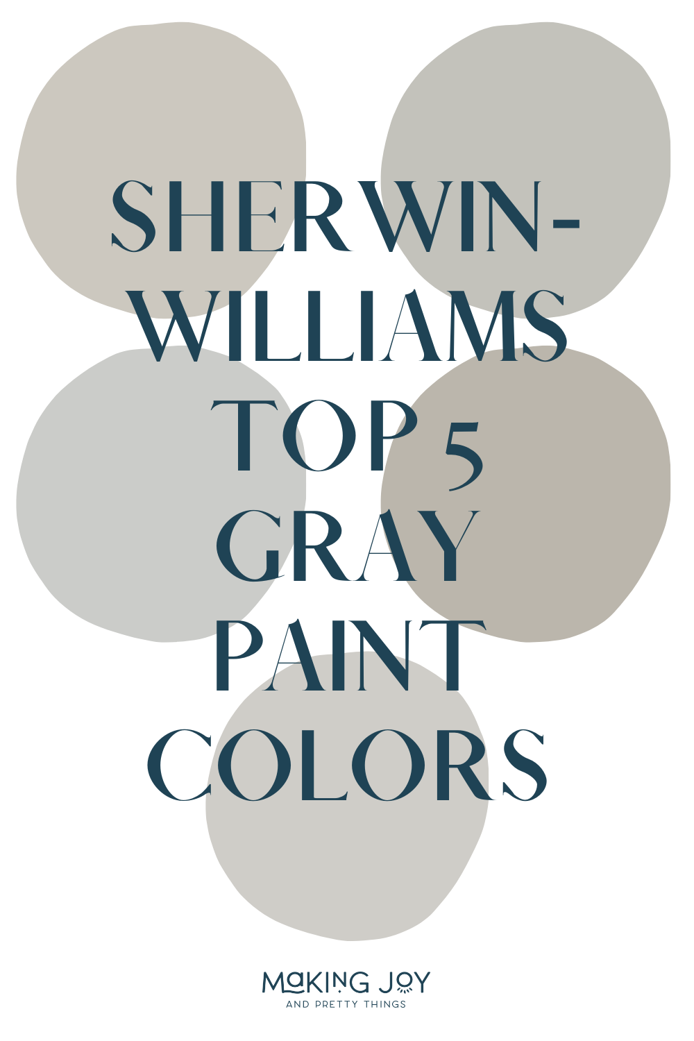 Most Popular Colors from Sherwin Williams | Making Joy & Pretty Things