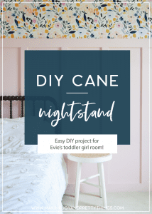 DIY Cane Nightstand - Making Joy and Pretty Things