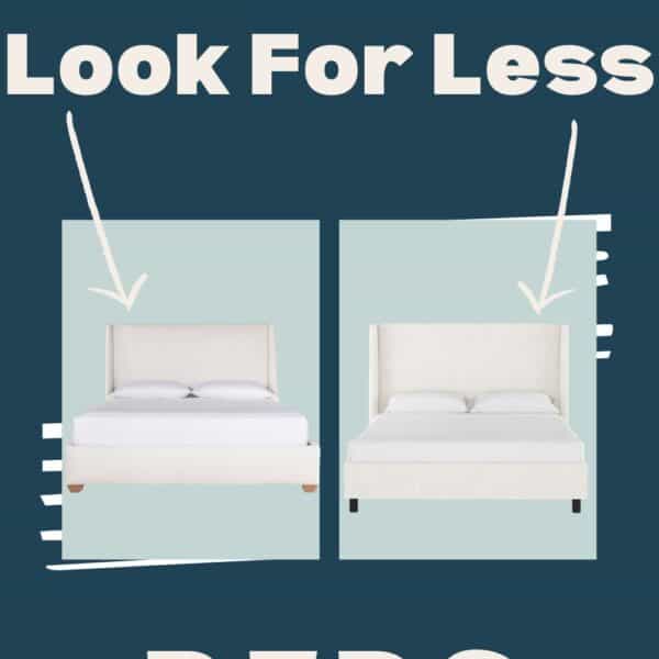 Get The Look For Less - Beds - Making Joy and Pretty Things